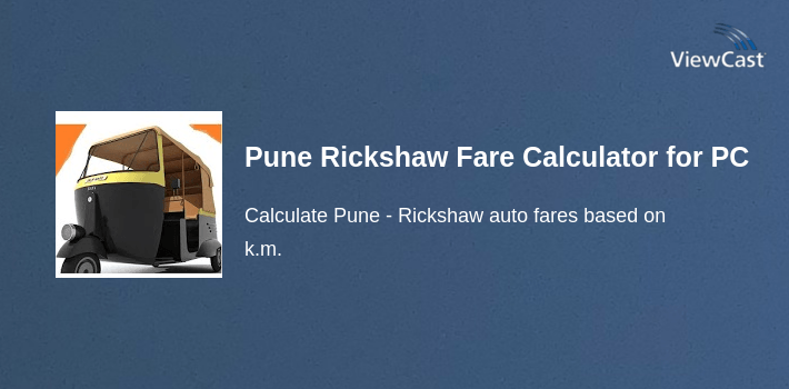 Download Pune Rickshaw Fare Calculator for PC / Windows / Computer
