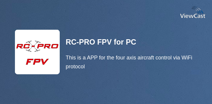 Download RC-PRO FPV for PC / Windows / Computer