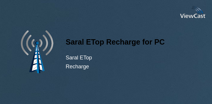 Download Saral ETop Recharge for PC / Windows / Computer