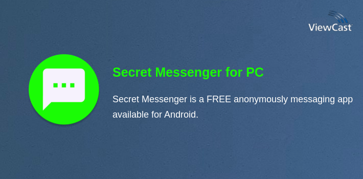 Download Secret Messenger for PC / Windows / Computer