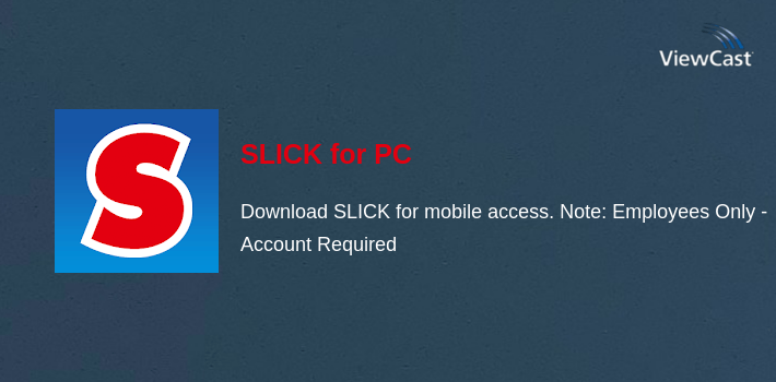 Download SLICK for PC / Windows / Computer