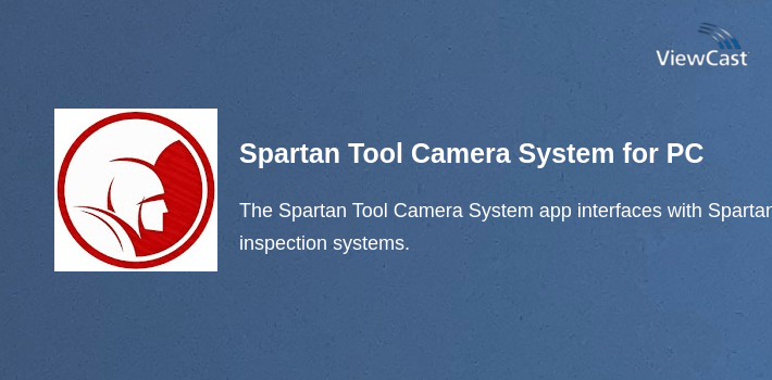 Download Spartan Tool Camera System for PC / Windows / Computer
