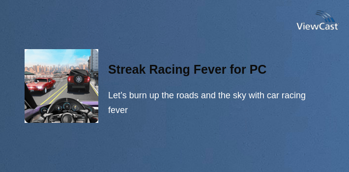 Download Streak Racing Fever for PC / Windows / Computer