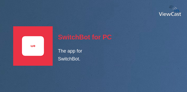 Download SwitchBot for PC / Windows / Computer