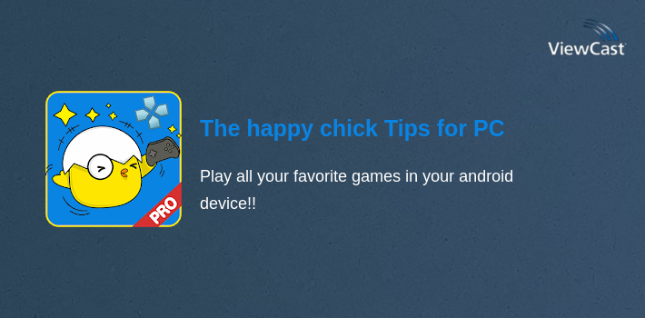 Download The happy chick Tips for PC / Windows / Computer