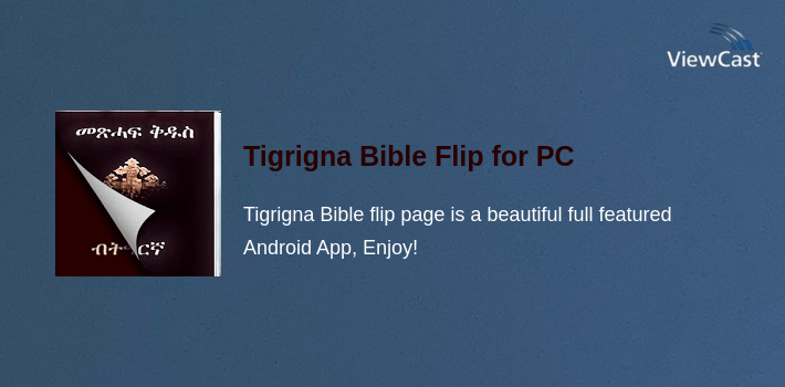 Download Tigrigna Bible Flip for PC / Windows / Computer