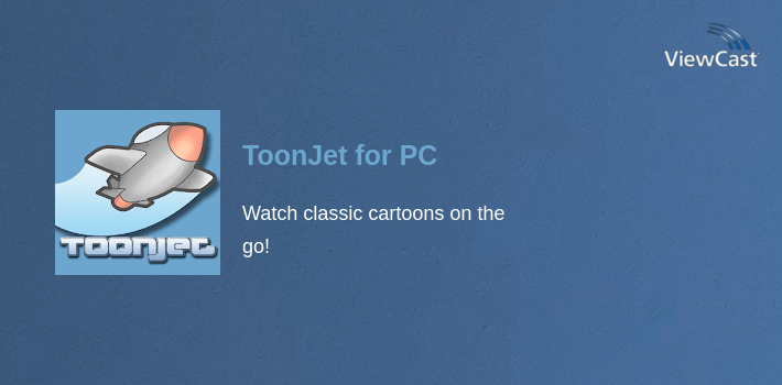 Download ToonJet for PC / Windows / Computer