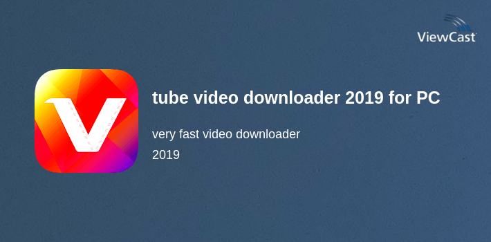 Download tube video downloader 2019 for PC / Windows / Computer