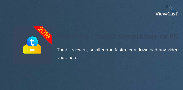 Download TumbPods - Tumblr Viewer&Video&Photo&Downloader for PC ...