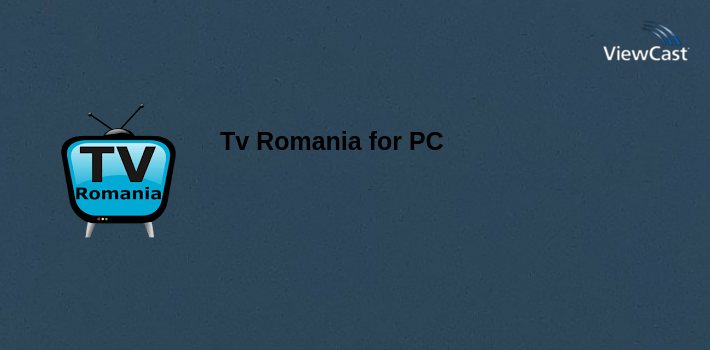 Download Tv Romania for PC / Windows / Computer