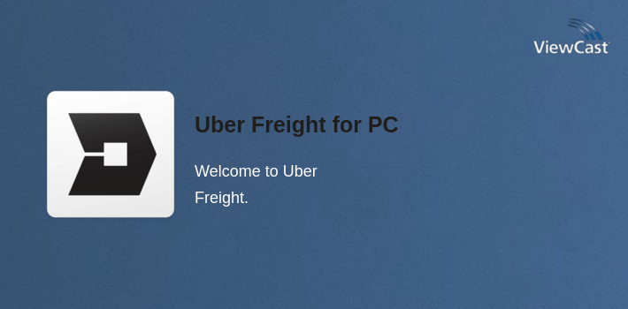Download Uber Freight for PC / Windows / Computer