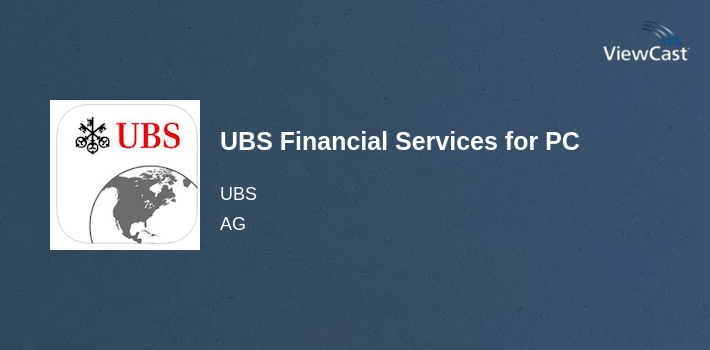 Download UBS Financial Services for PC / Windows / Computer