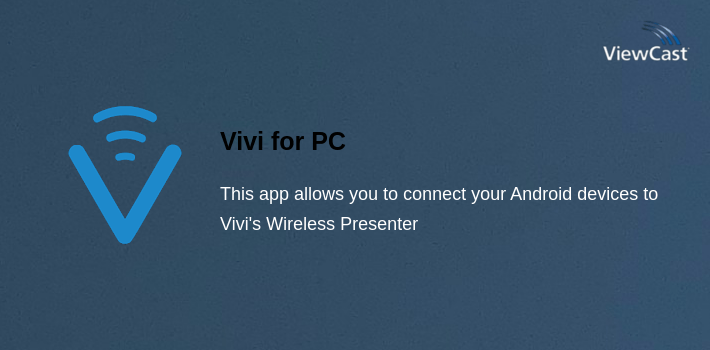 Download Vivi for PC / Windows / Computer