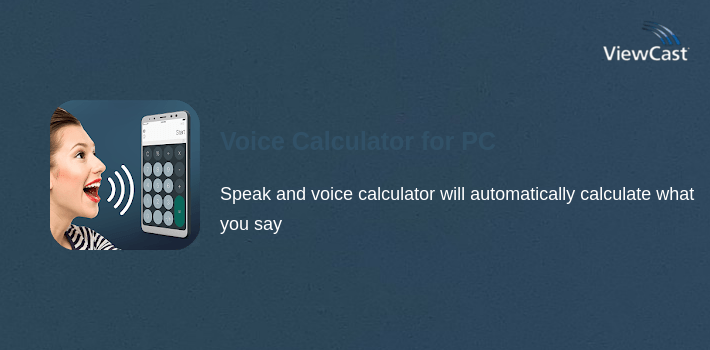 Download Voice Calculator for PC / Windows / Computer