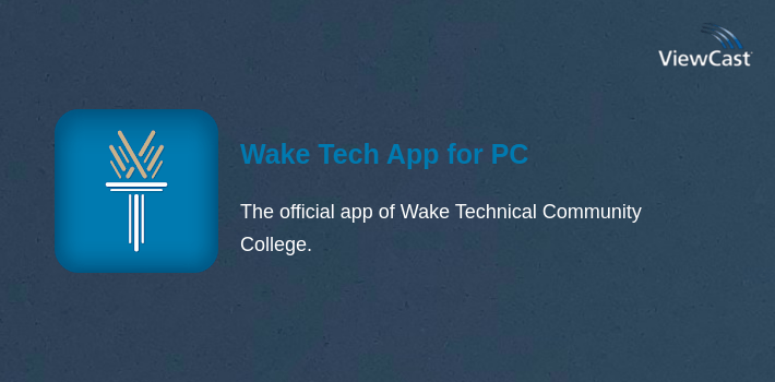 Download Wake Tech App for PC / Windows / Computer