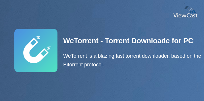 Download WeTorrent - Torrent Downloader for PC / Windows / Computer