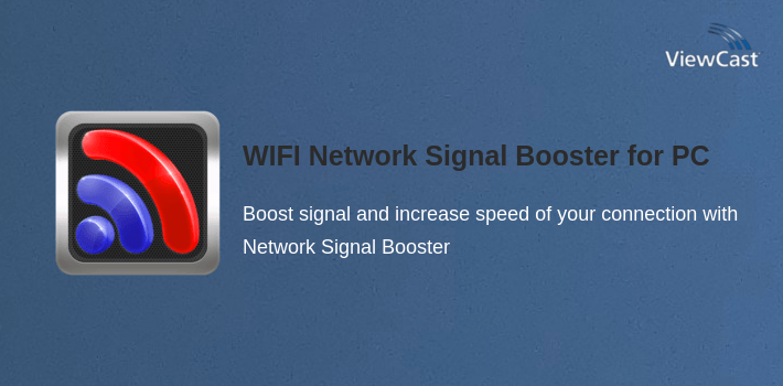 Download WIFI Network Signal Booster for PC / Windows / Computer