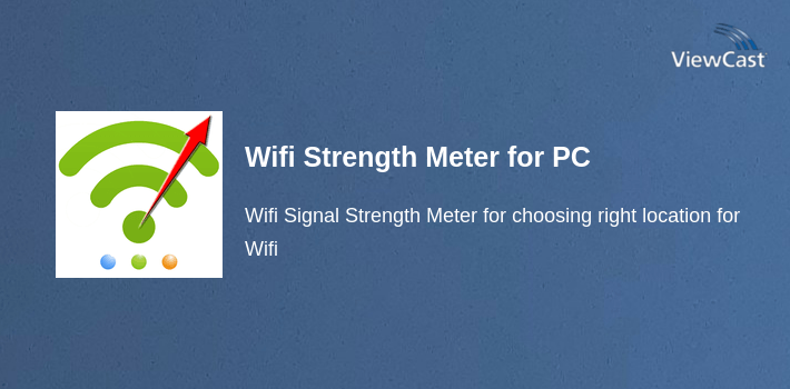 Download Wifi Strength Meter for PC / Windows / Computer