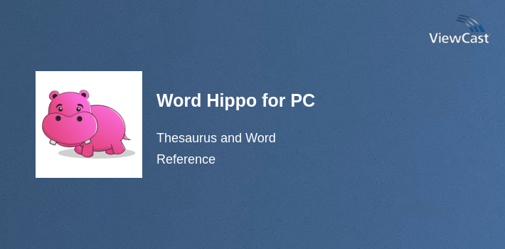 Download Word Hippo for PC / Windows / Computer