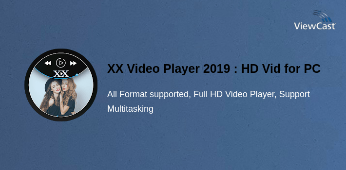 Download XX Video Player 2019 : HD Video Player for PC / Windows / Computer